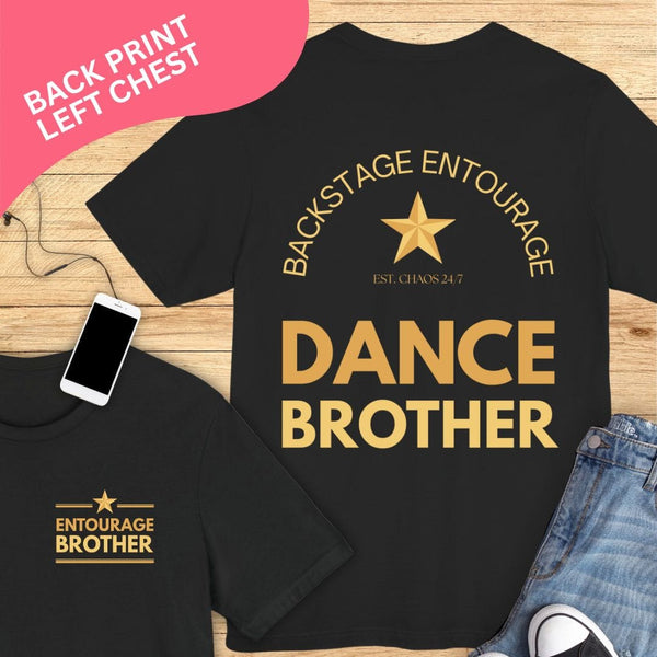 ADULT SIZES Backstage Entourage, Dance Brother T-Shirt – Dance Thoughts